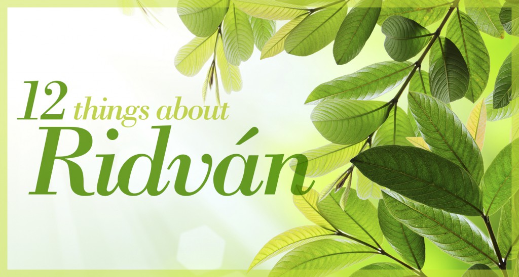Bahá’í Center of Washtenaw County | 12 Things About Ridvan